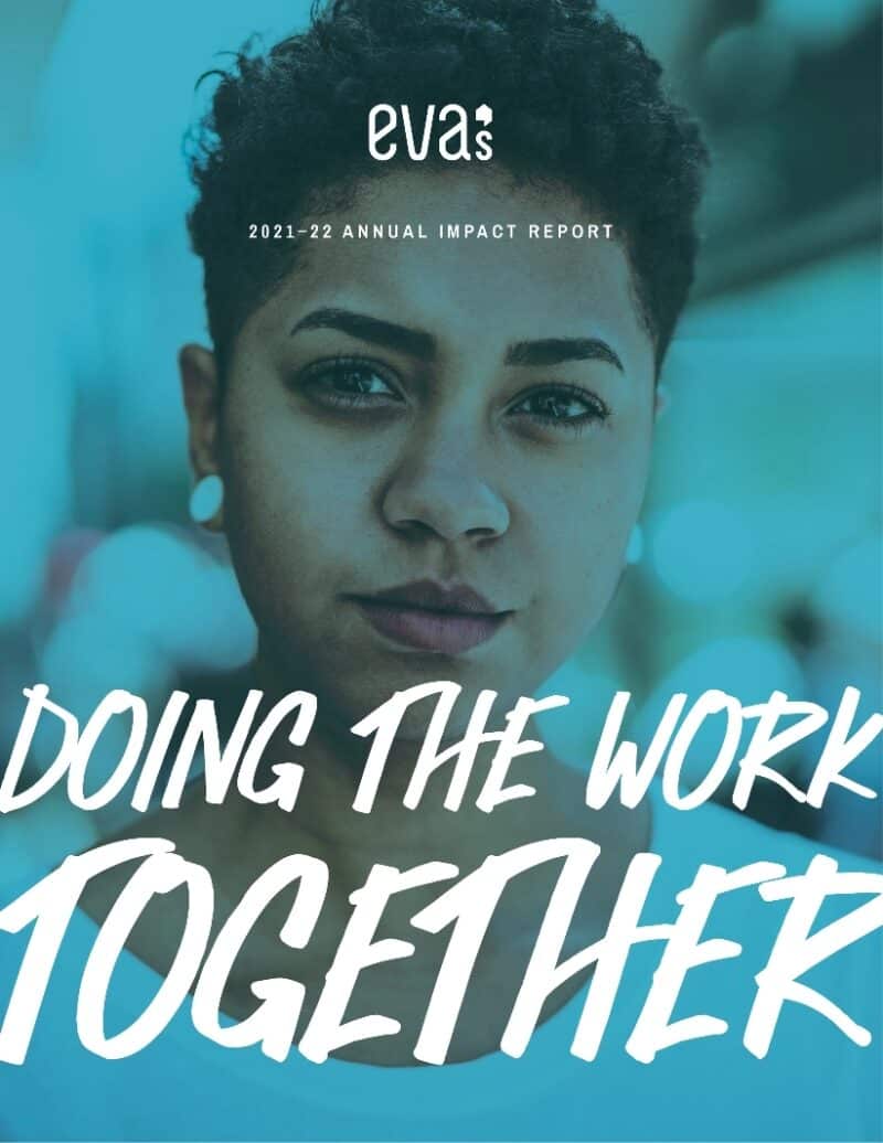 AR 2022 - Eva's Initiatives for Homeless Youth